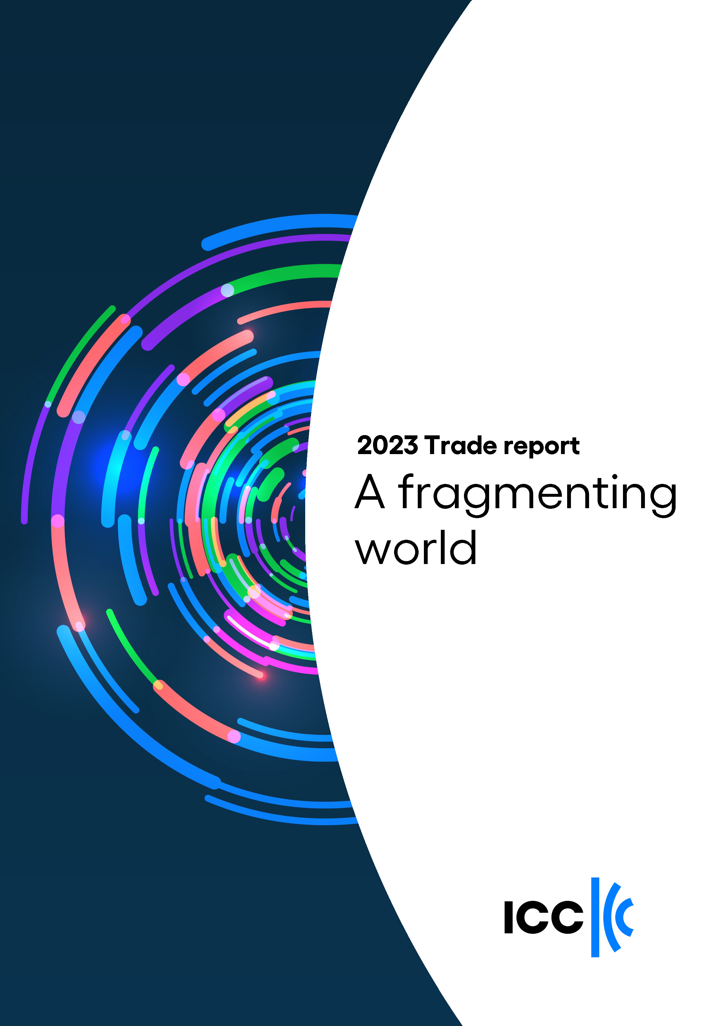 ICC 2023 Trade Report: A fragmenting world - ICC - International ...